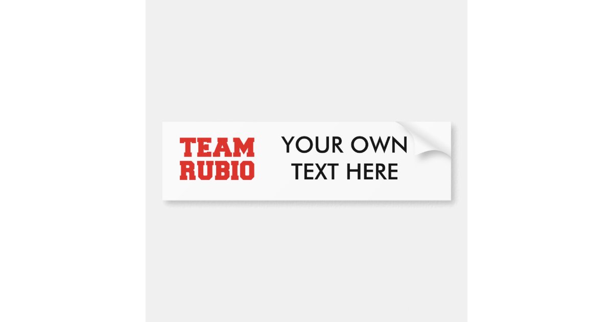 TEAM RUBIO.png Bumper Sticker | Zazzle