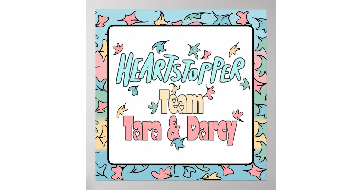 Team Tara And Darcy White Poster | Zazzle