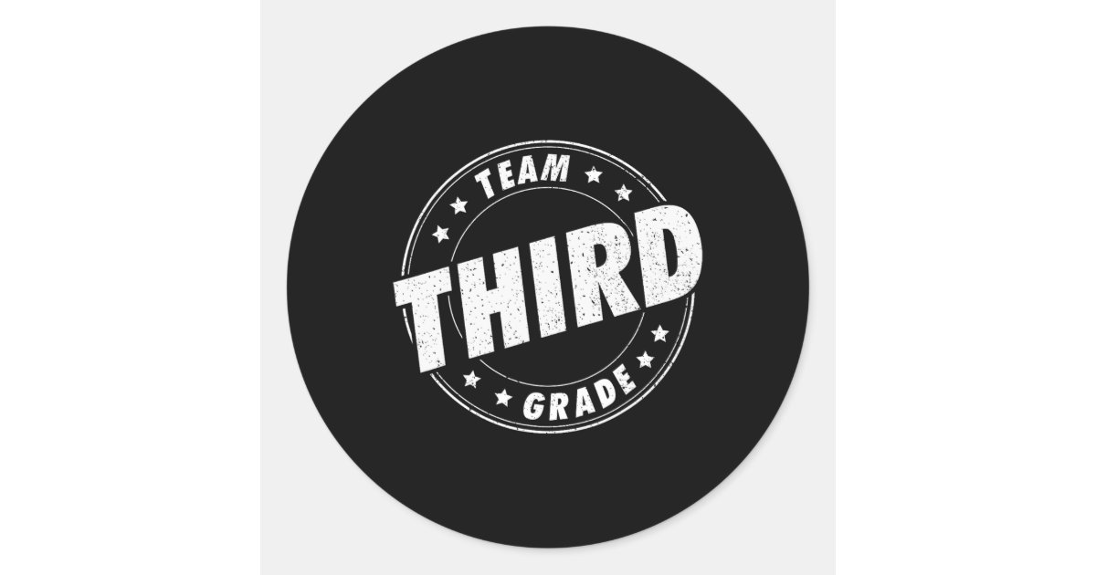 Team Third Grade Teacher Student Back To School 3r Classic Round ...
