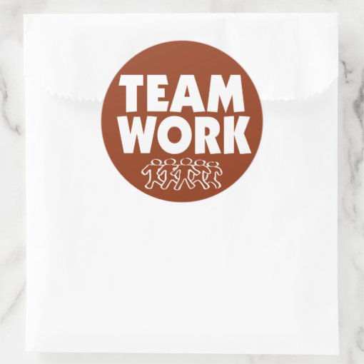 Team Work motivational Classic Round Sticker | Zazzle