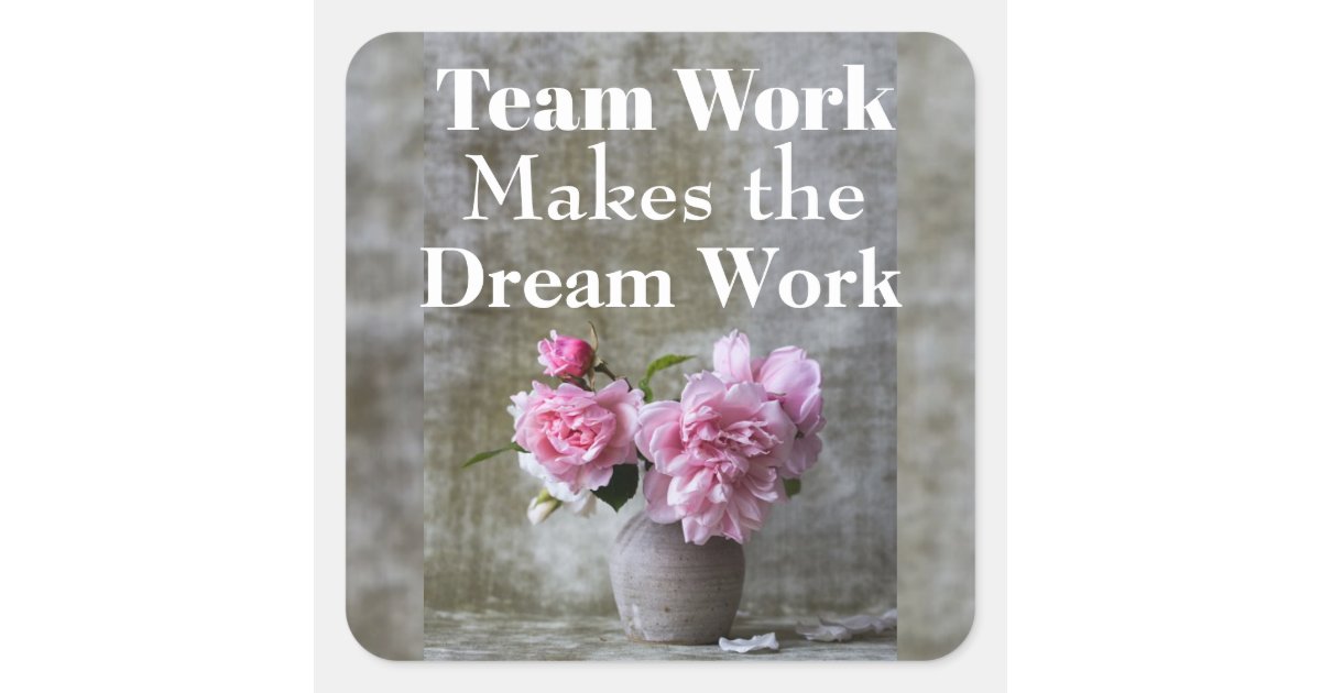 Team Work Sticker | Zazzle