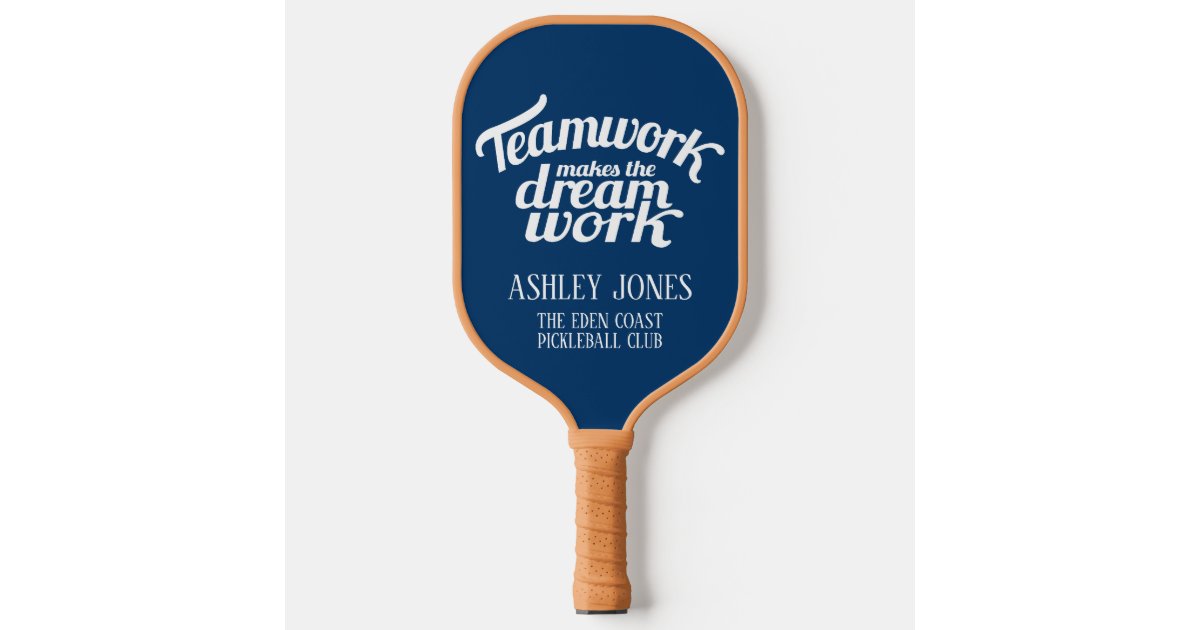 Teamwork makes the dream work blue graphic club pickleball paddle | Zazzle