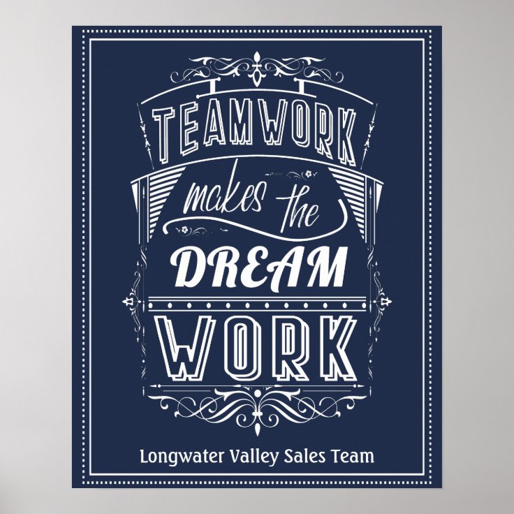 Teamwork Makes The Dream Work Motivational Poster | Zazzle