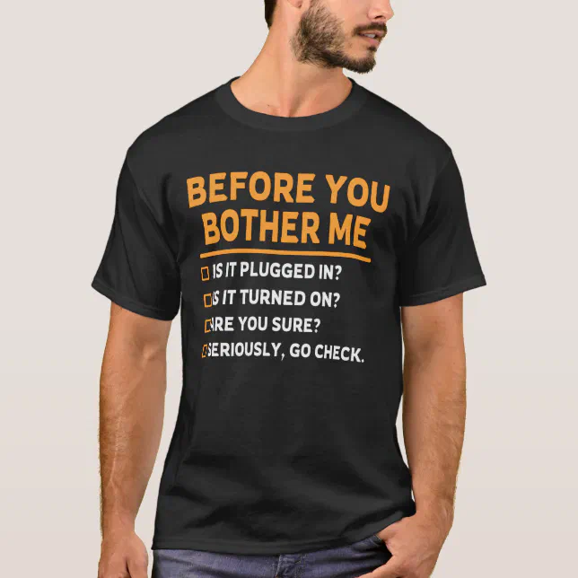 tech support checklist T-Shirt | Zazzle