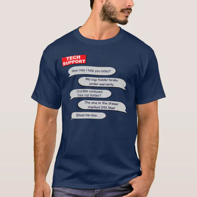 Tech Support T-Shirt | Zazzle