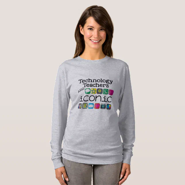 Technology Teachers are Iconic Shirt | Zazzle