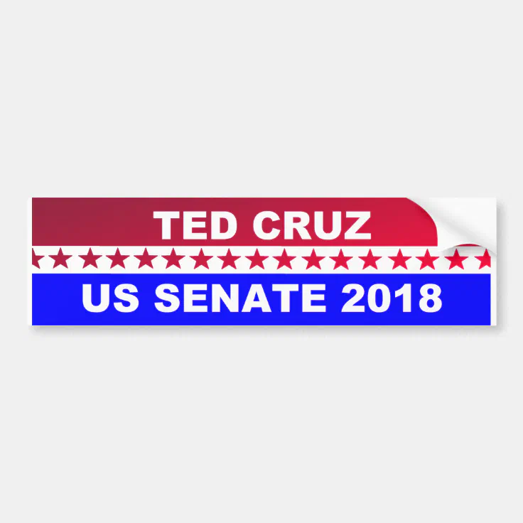 Ted Cruz 2018 Senate bumper sticker | Zazzle