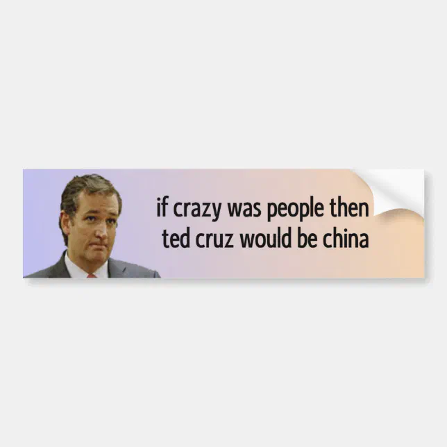 ted cruz bumper sticker | Zazzle