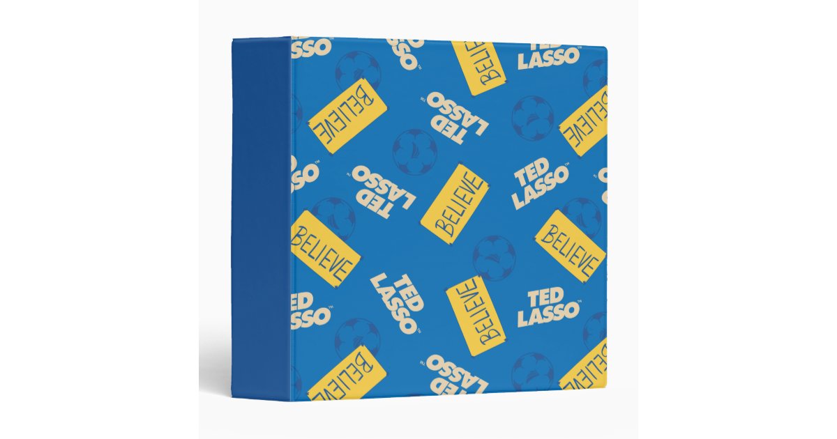 Ted Lasso | Believe Sign and Ball Toss Pattern 3 Ring Binder | Zazzle