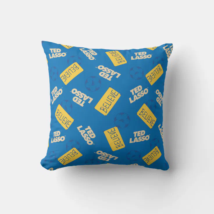 Ted Lasso | Believe Sign and Ball Toss Pattern Throw Pillow | Zazzle