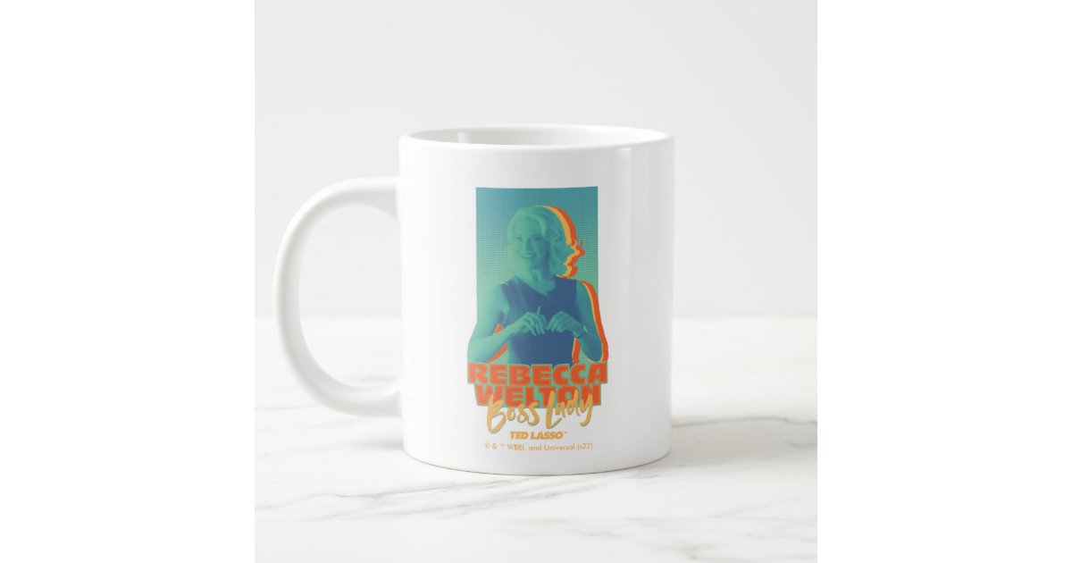 Ted Lasso | Rebecca Welton Boss Lady Graphic Giant Coffee Mug | Zazzle