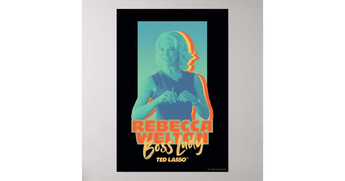 Ted Lasso Rebecca Welton Boss Lady Graphic Poster Zazzle