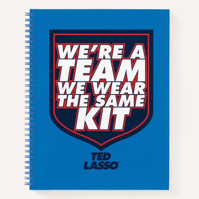 Ted Lasso | We're A Team Typography Graphic Notebook | Zazzle