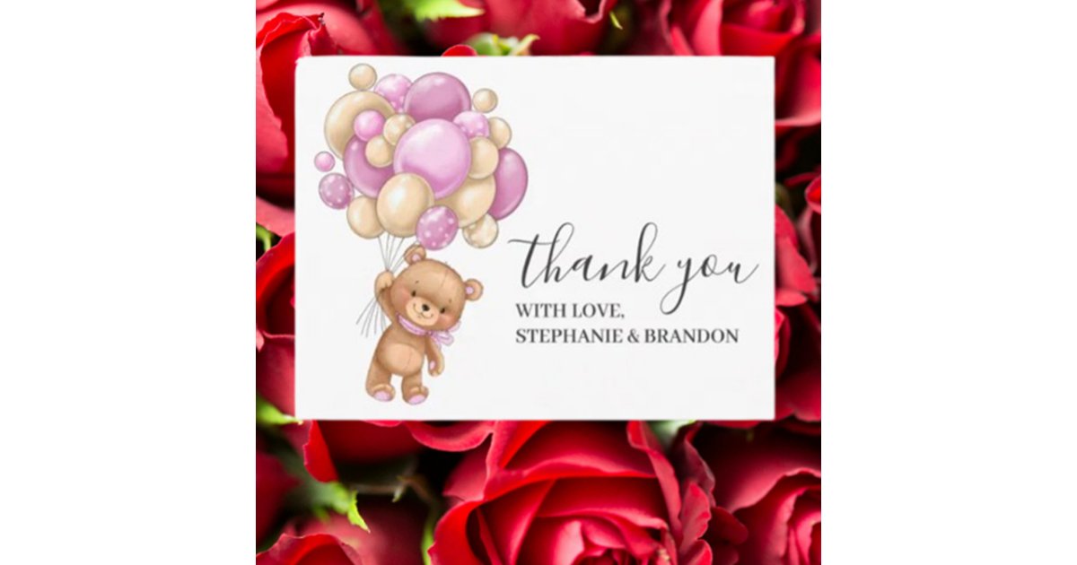 Teddy Bear PINK Balloons Thank You Card | Zazzle