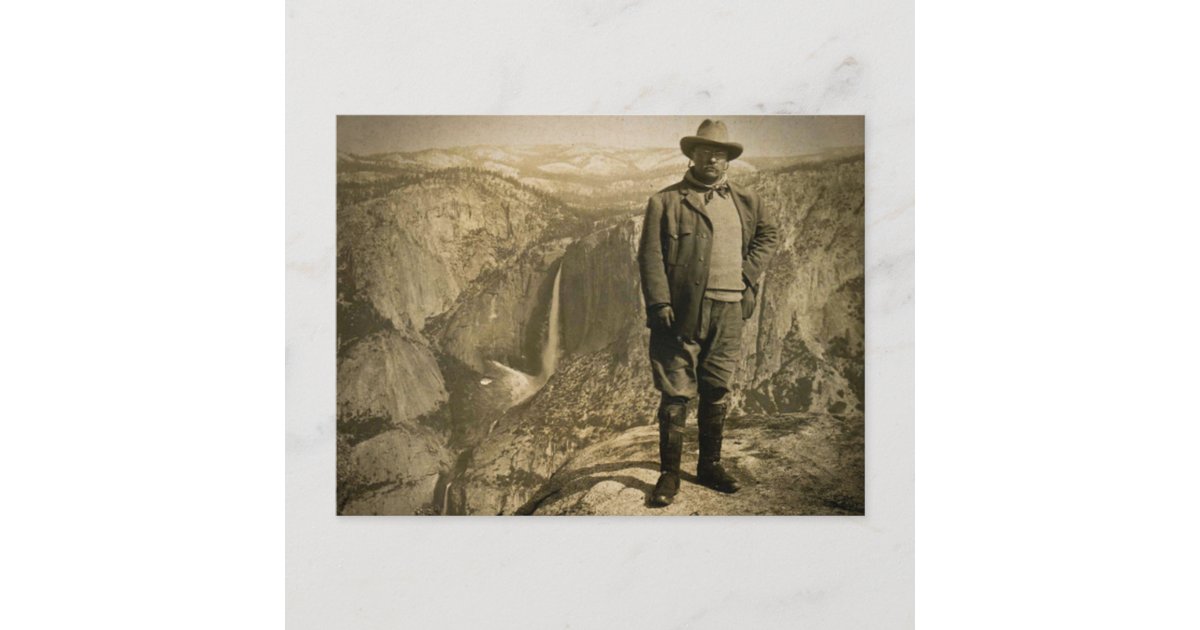 Teddy Roosevelt Glacier Point Yosemite Valley Postcard | Zazzle
