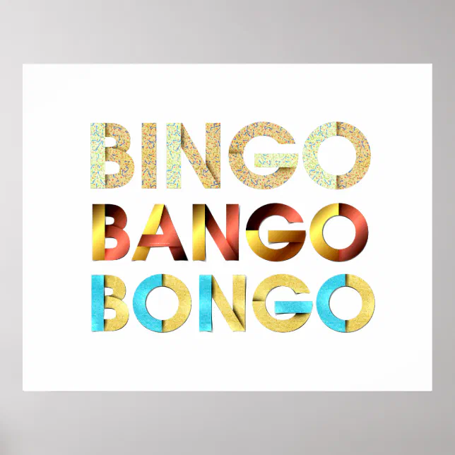 TEE Bingo Bango Bongo Poster | Zazzle