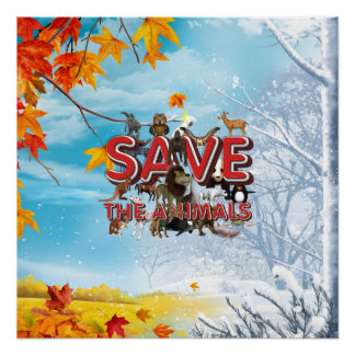 Save Animals Posters | Zazzle