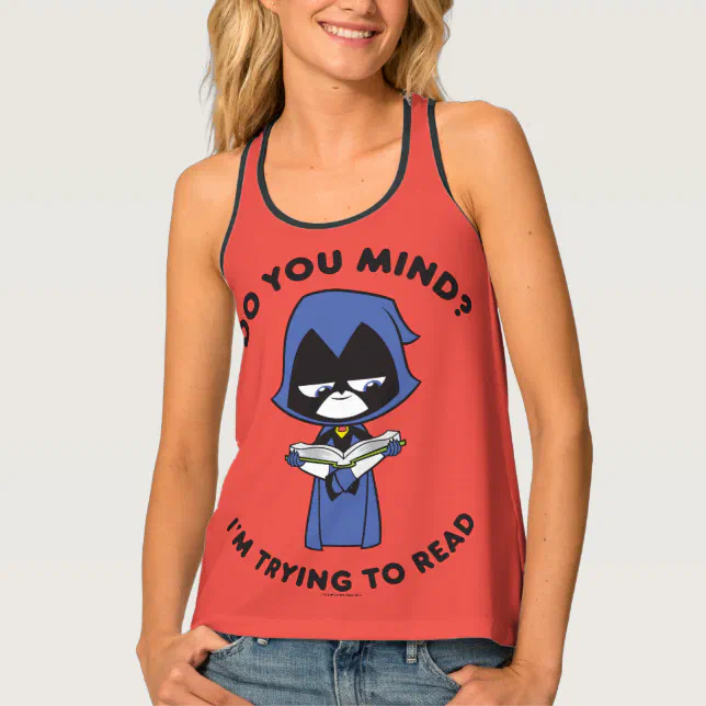 Teen Titans Go! | Raven "I'm Trying To Read" Tank Top | Zazzle