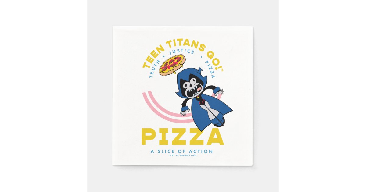 Teen Titans Go! Raven "Truth Justice Pizza" Napkins | Zazzle