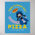 Teen Titans Go! Raven "Truth Justice Pizza" Poster | Zazzle