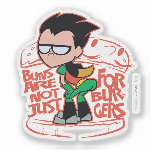 Teen Titans Go! | Robin Booty Scooty Buns Sticker | Zazzle