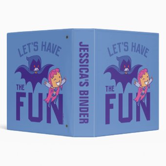 Teen Titans Go! | Starfire & Raven "Have The Fun" 3 Ring Binder | Zazzle
