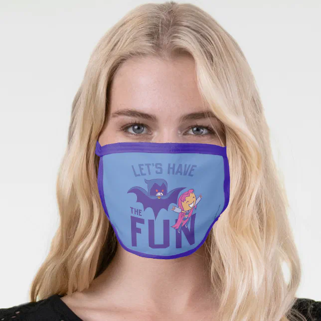 Teen Titans Go! | Starfire & Raven "Have The Fun" Face Mask | Zazzle