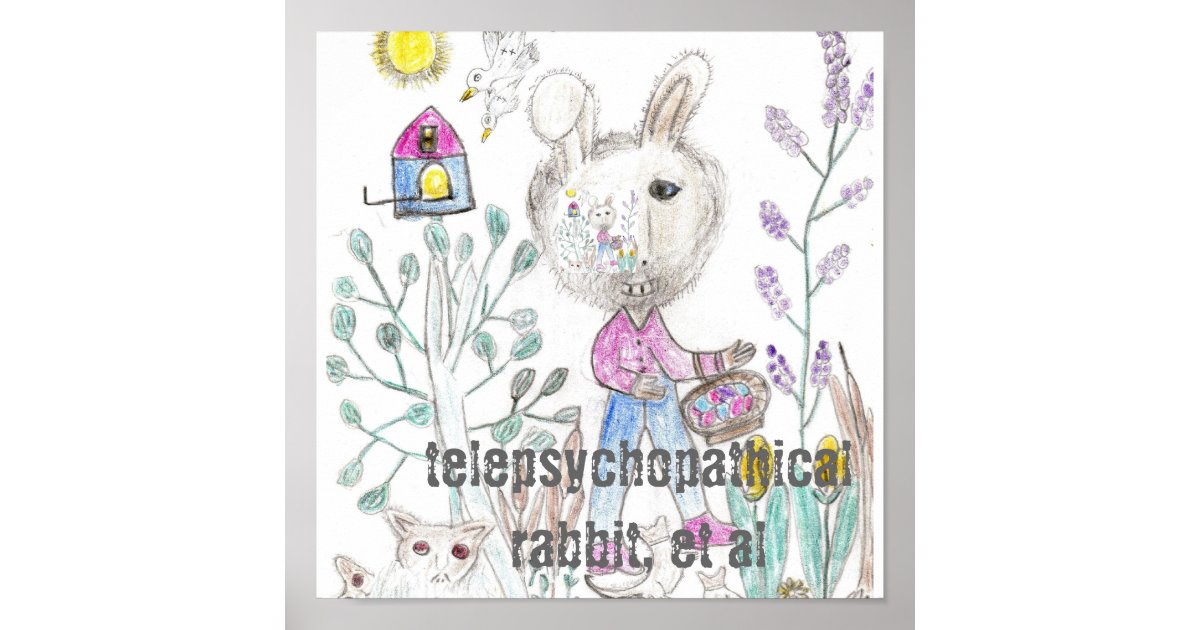 Telepsychopathical Rabbit Poster | Zazzle