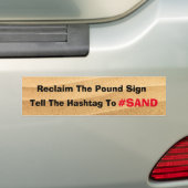 Tell The Hashtag to Pound Sand #SAND Bumper Sticker | Zazzle