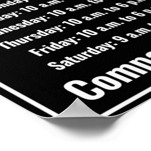 Template Black & White Your Logo Here Store Hours Poster | Zazzle