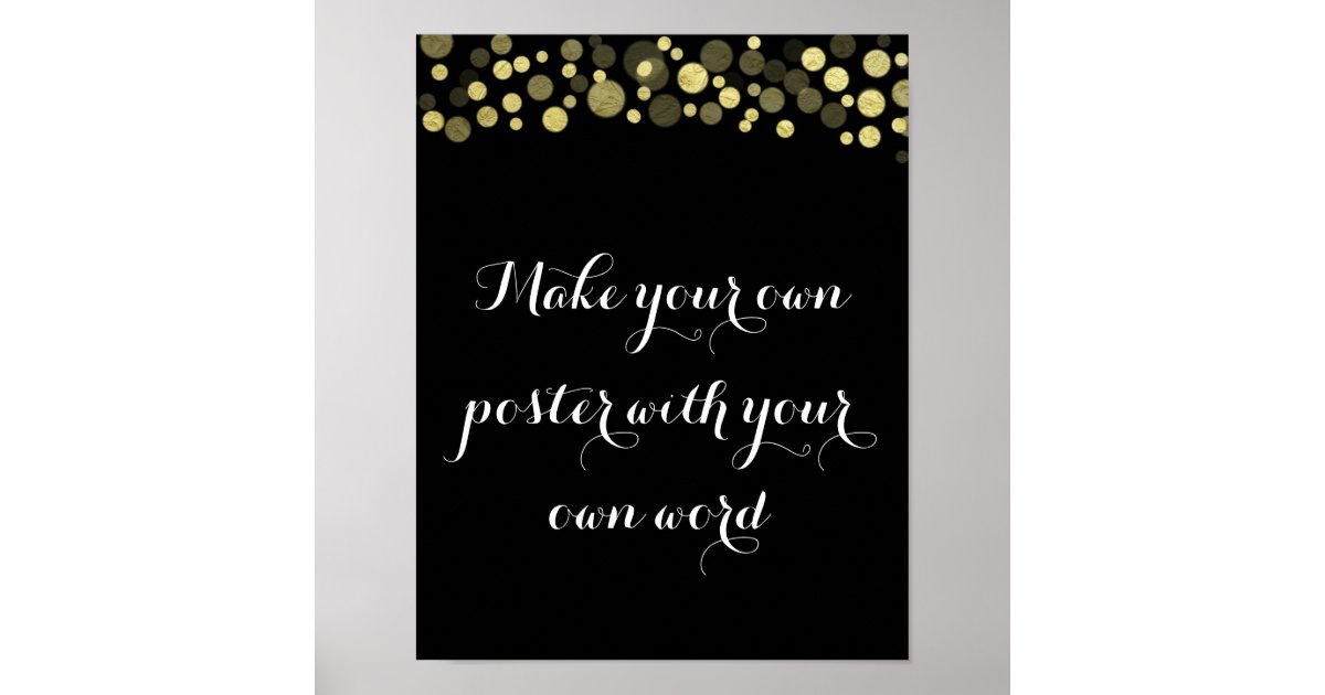 Template with gold design Make Your Own Poster | Zazzle