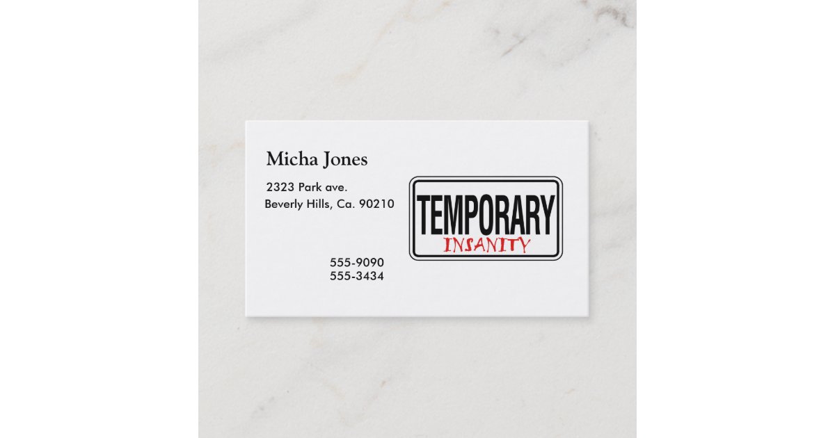 Temporary Insanity Road Sign Business Card | Zazzle
