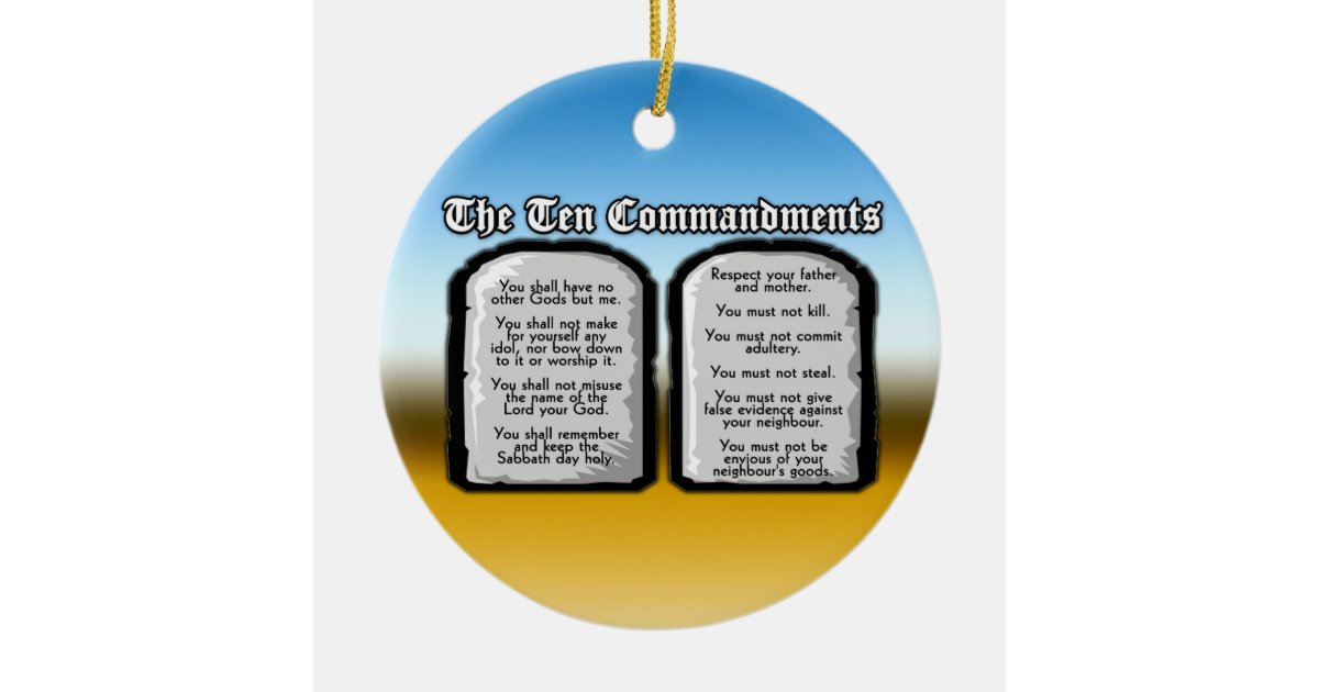 Ten Commandments of the Holy Bible, God's Law Ceramic Ornament | Zazzle