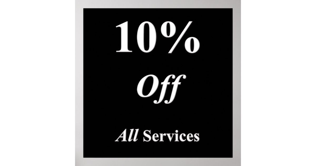 Ten Percent off all Services Poster Matte | Zazzle
