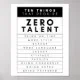 Ten Things That Require Zero Talent Poster | Zazzle