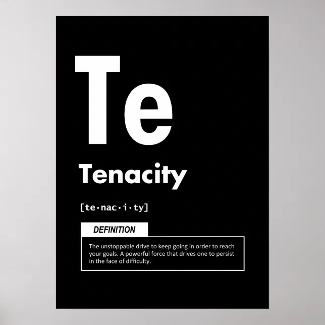 Tenacity - Element Of Success - Motivational Poster | Zazzle