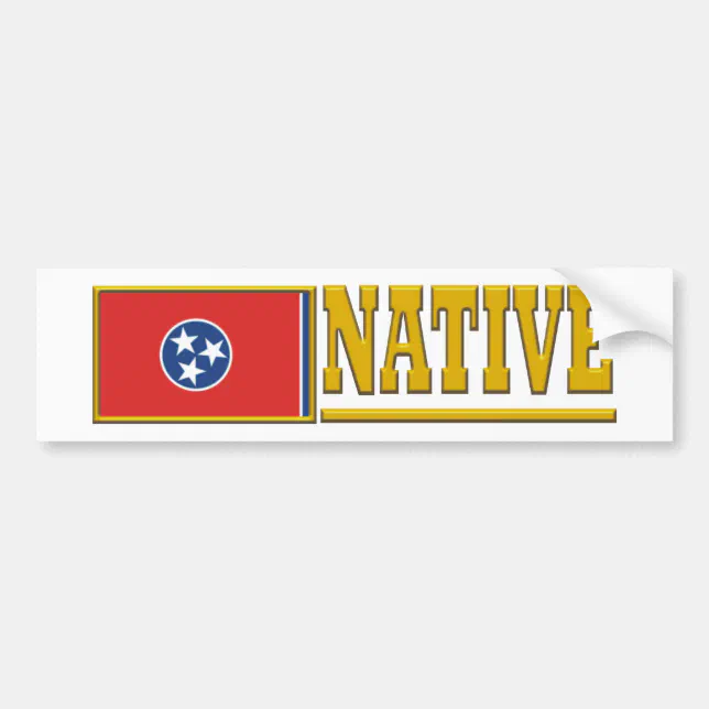 Tennessee Native Bumper Sticker | Zazzle