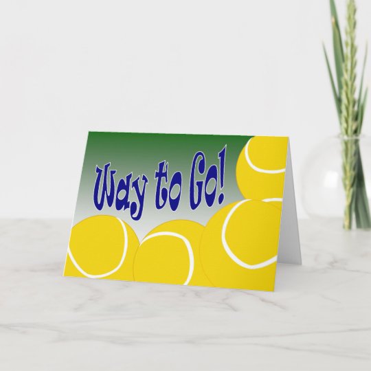 Tennis - Way to Go! Congrats! Awesome! Card | Zazzle.com
