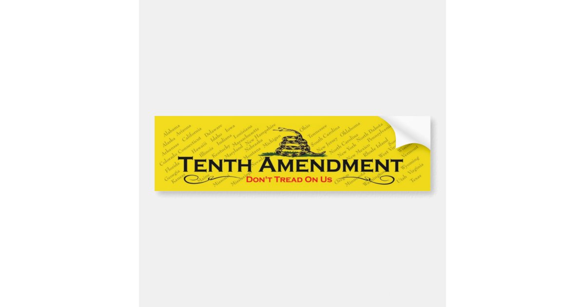 Tenth Amendment Bumper Sticker | Zazzle