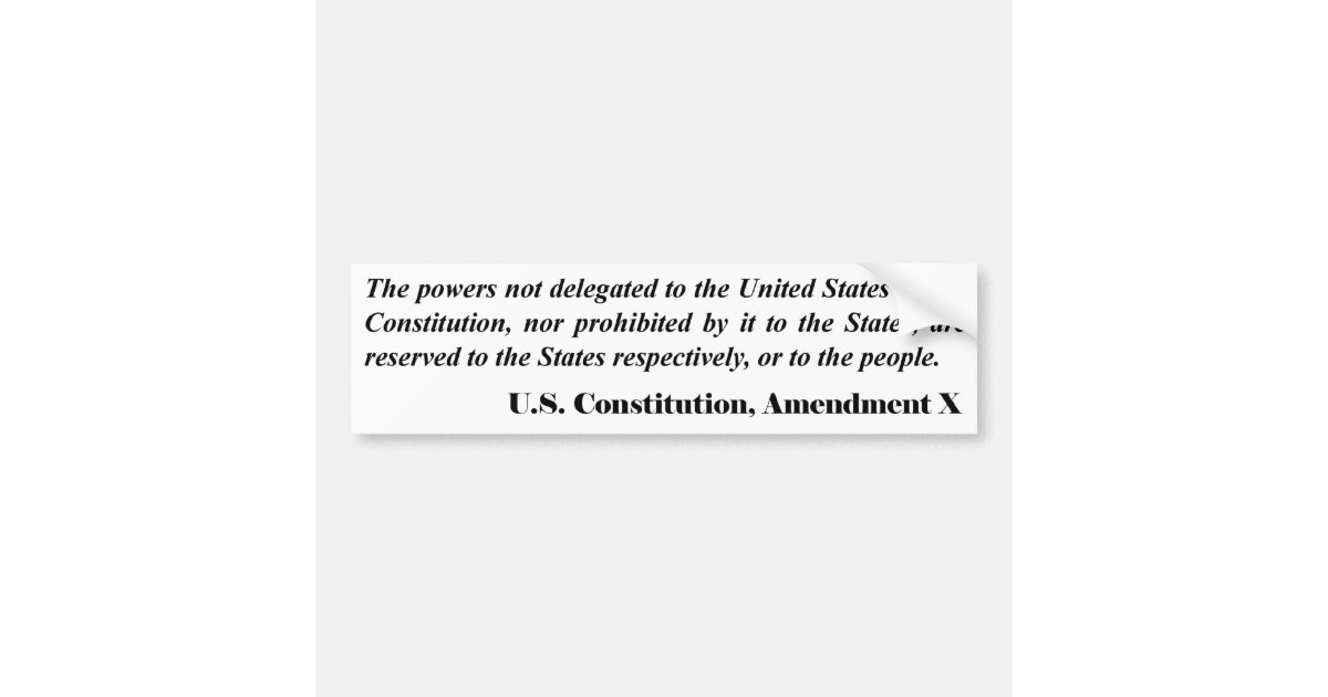 Tenth Amendment Bumper Sticker | Zazzle