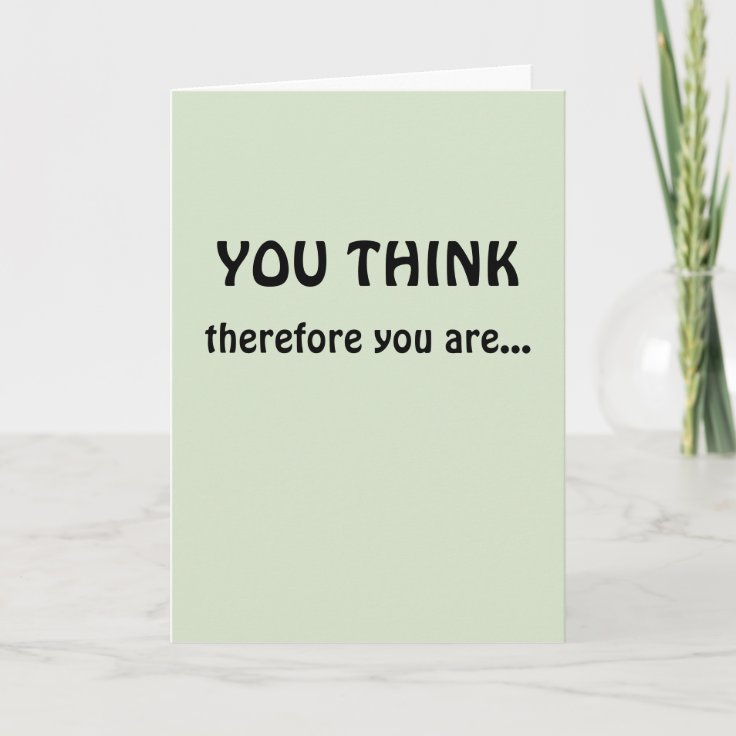 Tenure Congratulations (I Think Therefore I Am) Card | Zazzle