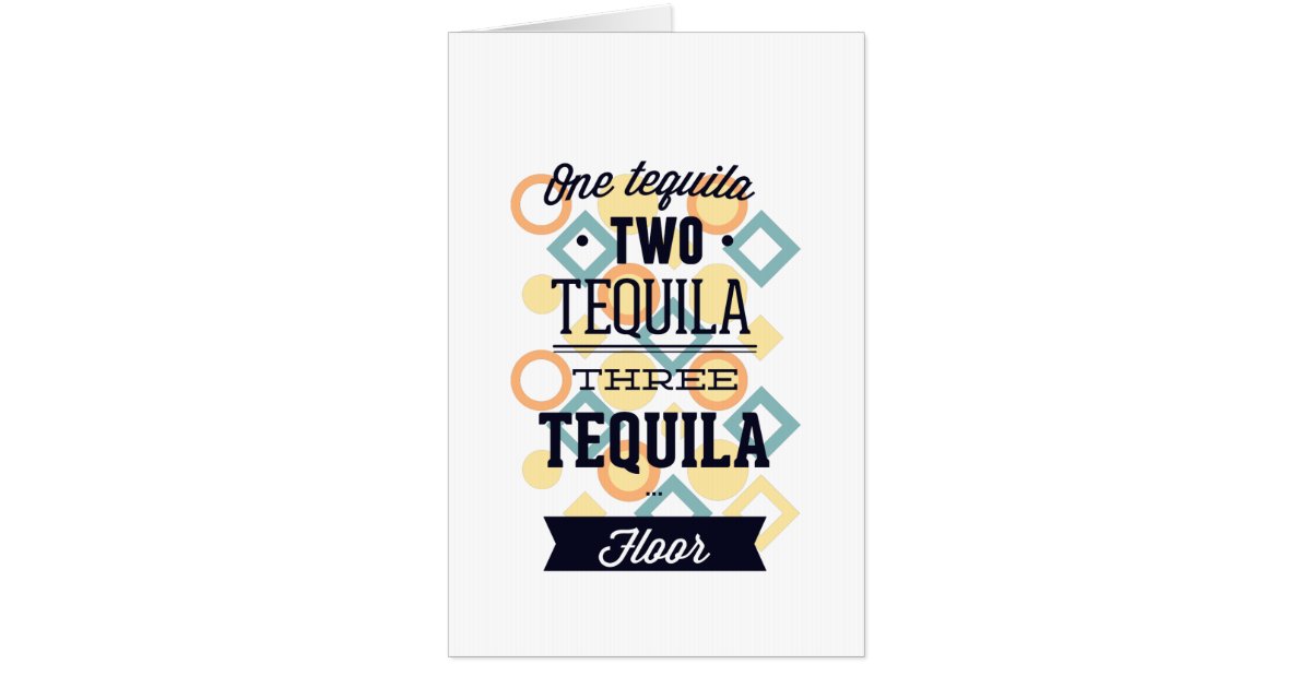 Tequila Card | Zazzle