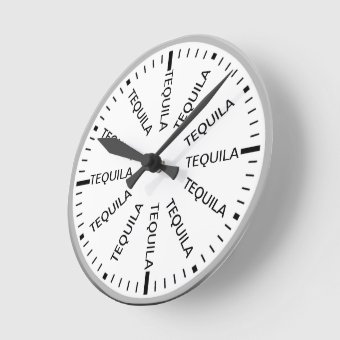 Tequila O' Clock - Tequila Time | Zazzle