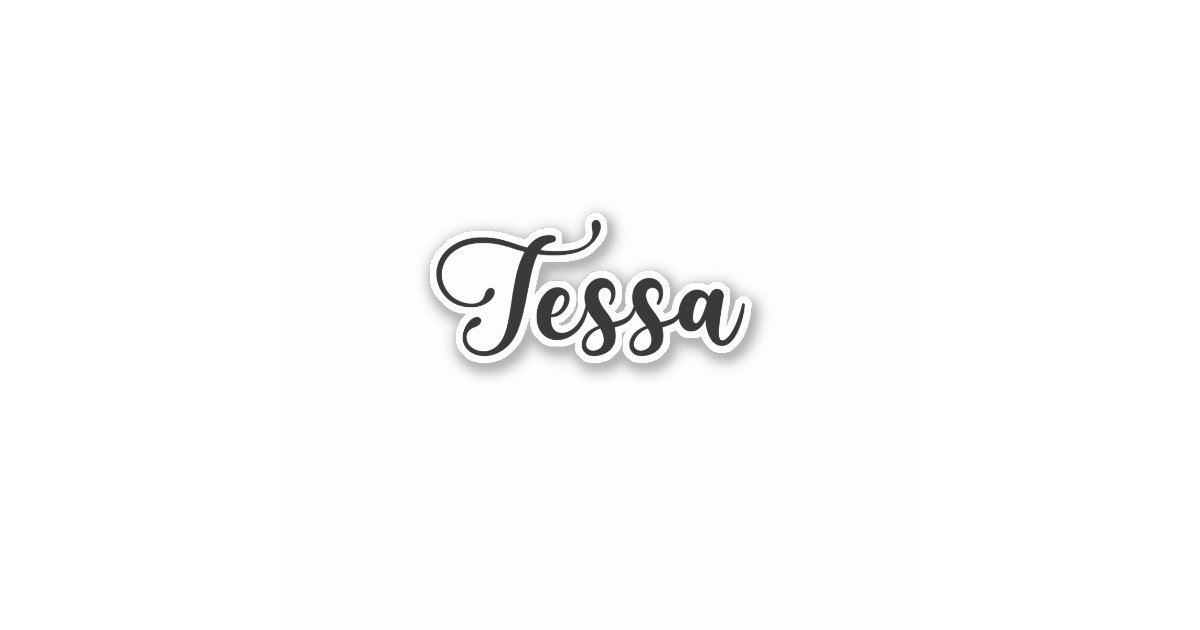 Tessa Name - Handwritten Calligraphy Sticker | Zazzle