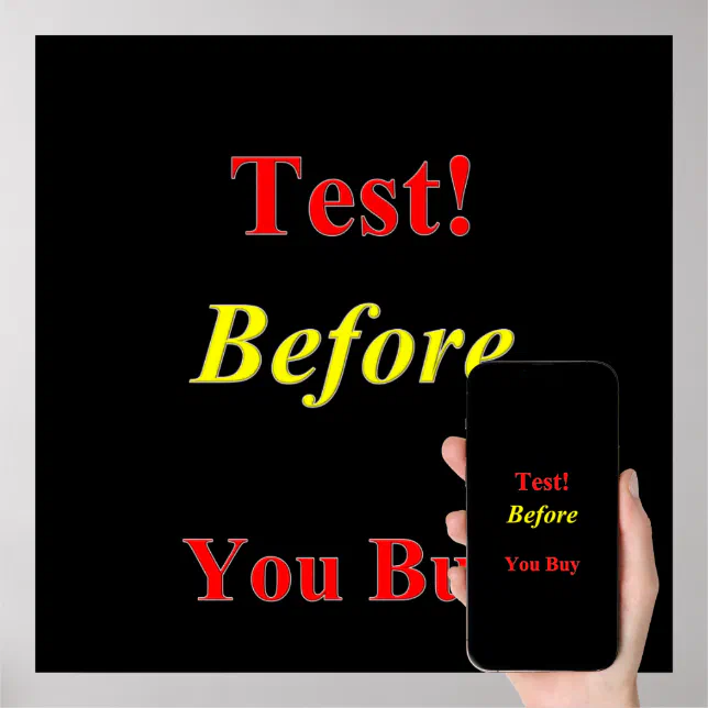 Test Before Poster Matte | Zazzle