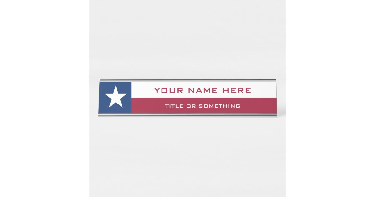 Texas Desk Name Plate | Zazzle