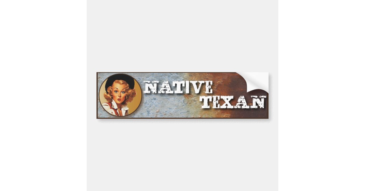 Texas Eclectic : Native Texan! Bumper Sticker | Zazzle