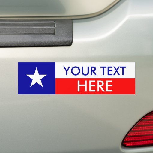 Texas Flag: Create Your Own Bumper Sticker | Zazzle