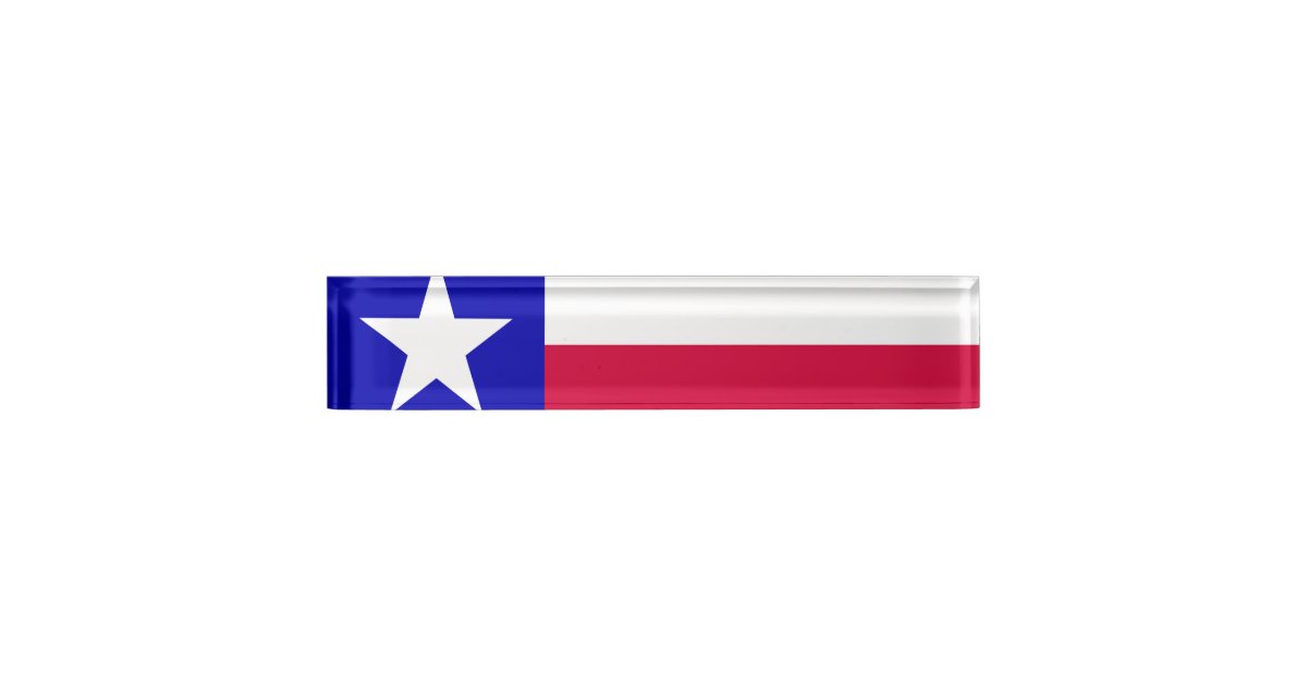 Texas Flag Desk Name Plate | Zazzle