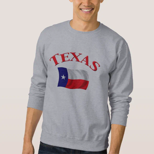Texas Flag Sweatshirt | Zazzle